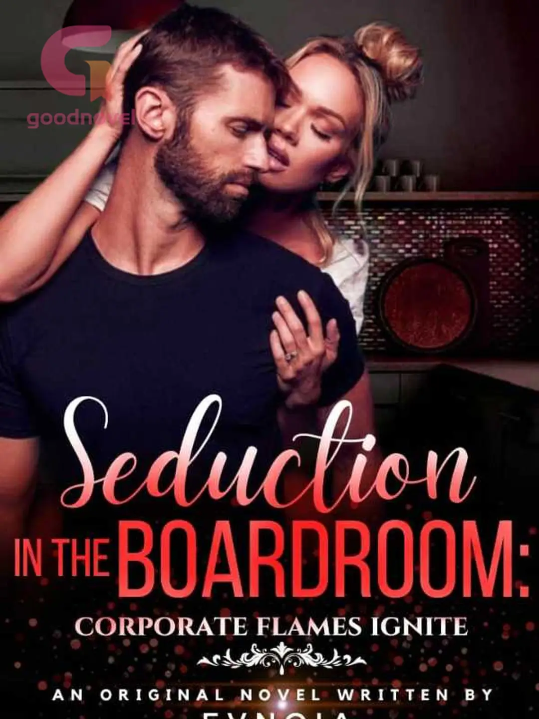 Seduction In The Boardroom by Evnoia Read Online Free - GoodNovel
