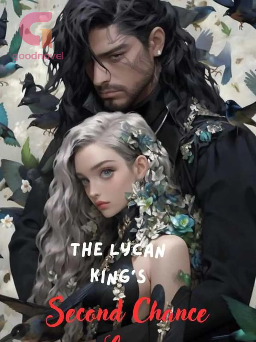 The Lycan King’s Second Chance Luna - Read Online Free by Juliet Rose | GoodNovel