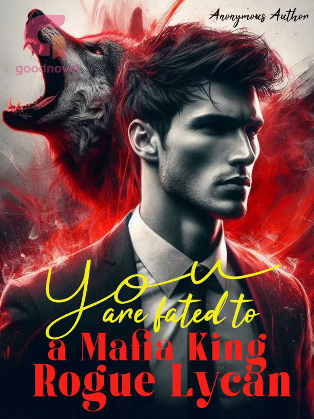 Chapter 78 - You are fated to a Mafia King - Rogue Lycan - GoodNovel