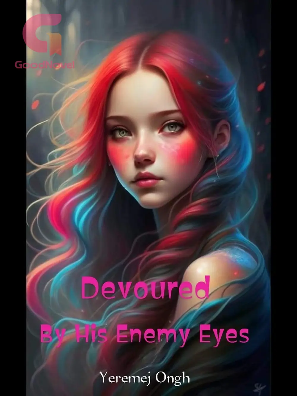 Devoured By His Enemy Eyes by Yemerej ongh Read Online Free - GoodNovel