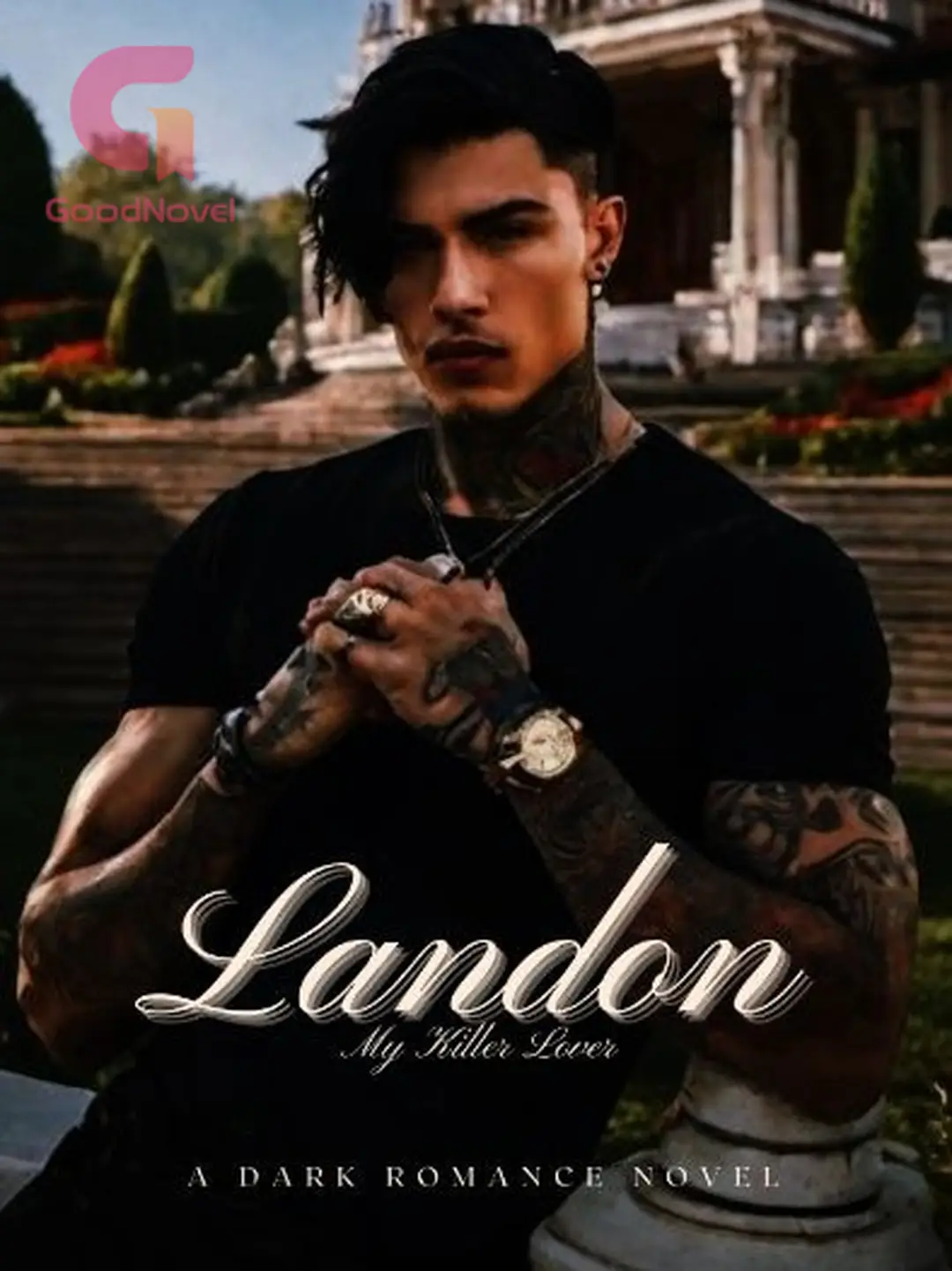 Landon: My Killer Lover - Read Online Free by Trickology | GoodNovel