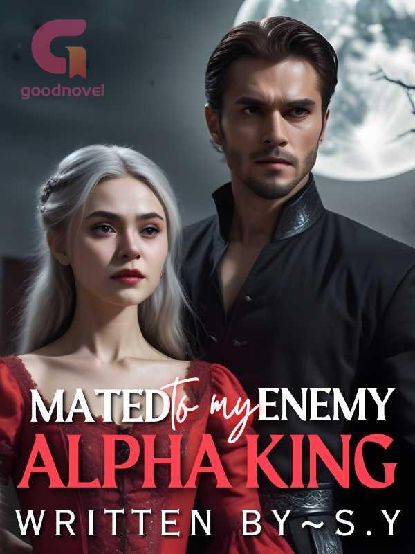 Mated to my Enemy Alpha King PDF & Novel Online by ~S.Y to Read for Free - Werewolf Stories ...