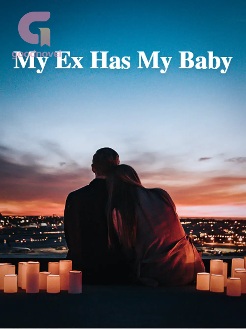 ELEVEN - My Ex Has My Baby - GoodNovel