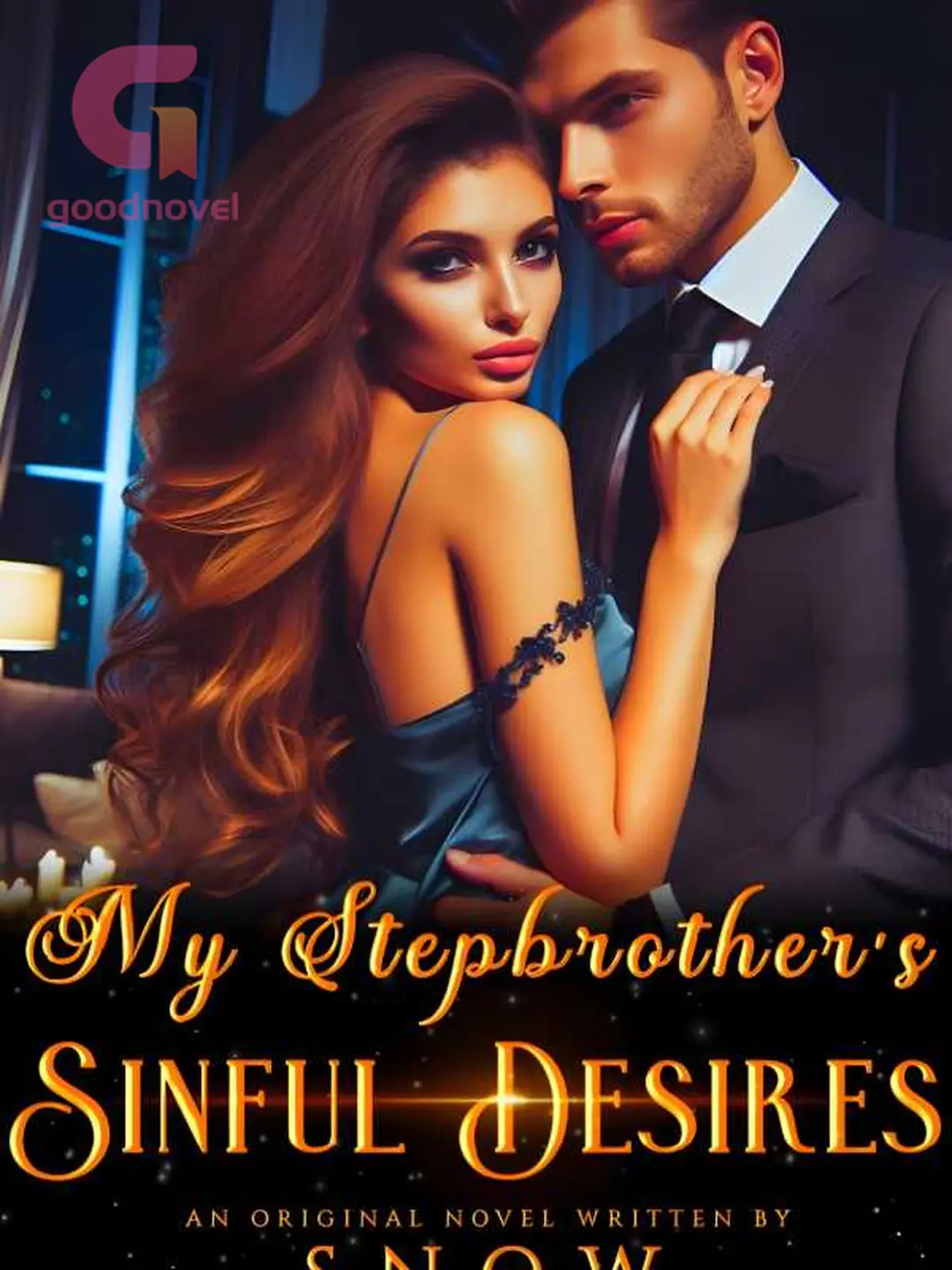 My Stepbrother's Sinful Desire - Read Online Free by Snow | GoodNovel