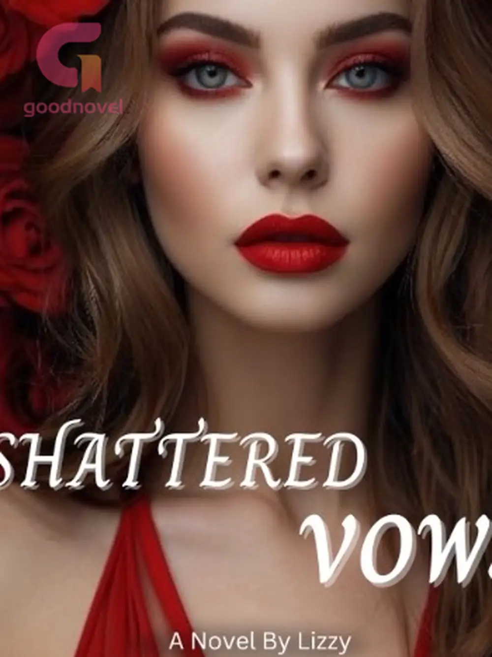 Shattered Vows by Lizzy Stone Read Online Free - GoodNovel