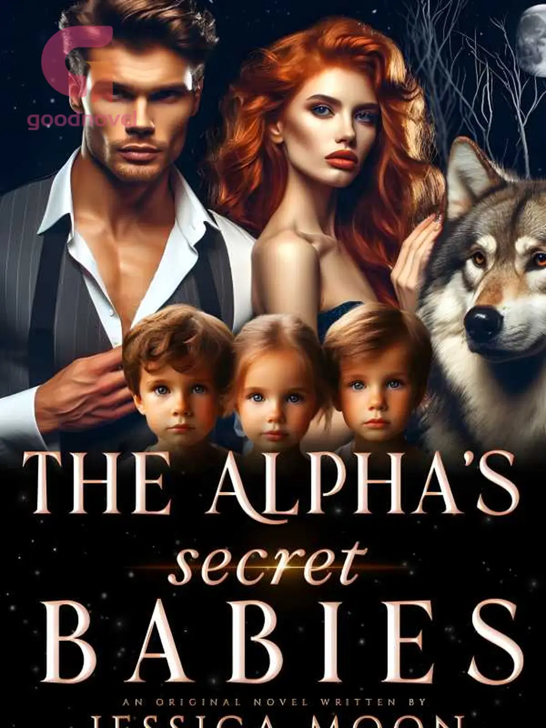 THE ALPHA'S SECRET BABIES - Read Online Free by Jessica moon | GoodNovel