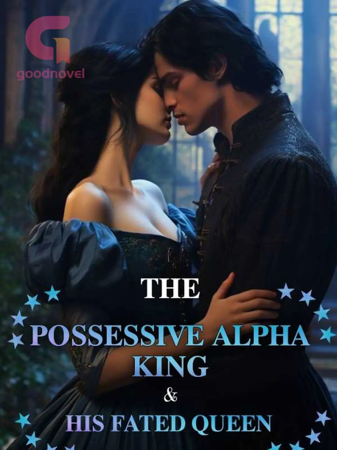 CHAPTER ONE HUNDRED AND ONE☆ - THE POSSESSIVE ALPHA KING AND HIS FATED QUEEN - GoodNovel