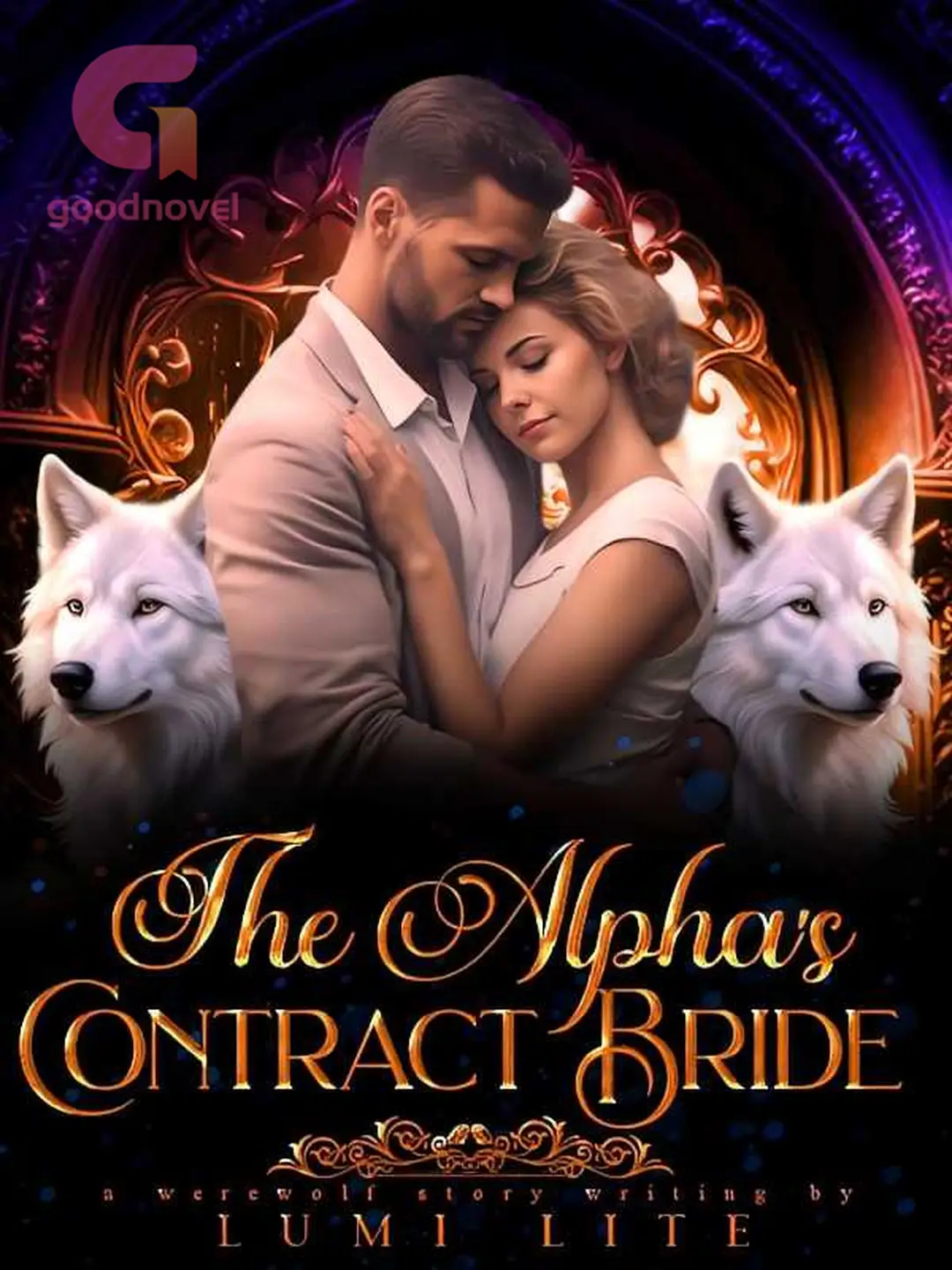 The Alpha's Contract Bride - Read Online Free by Lumi Lite | GoodNovel