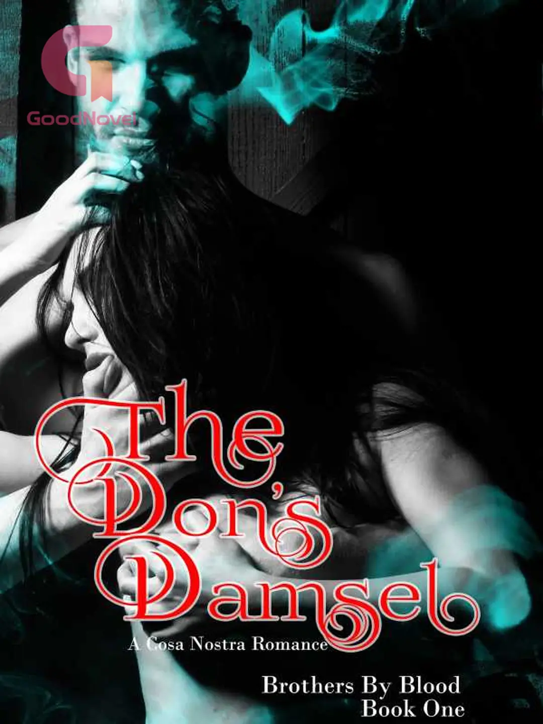 The Don's Damsel: Brothers Of Blood Book One - Read Online Free by Billiejo Priestley | GoodNovel