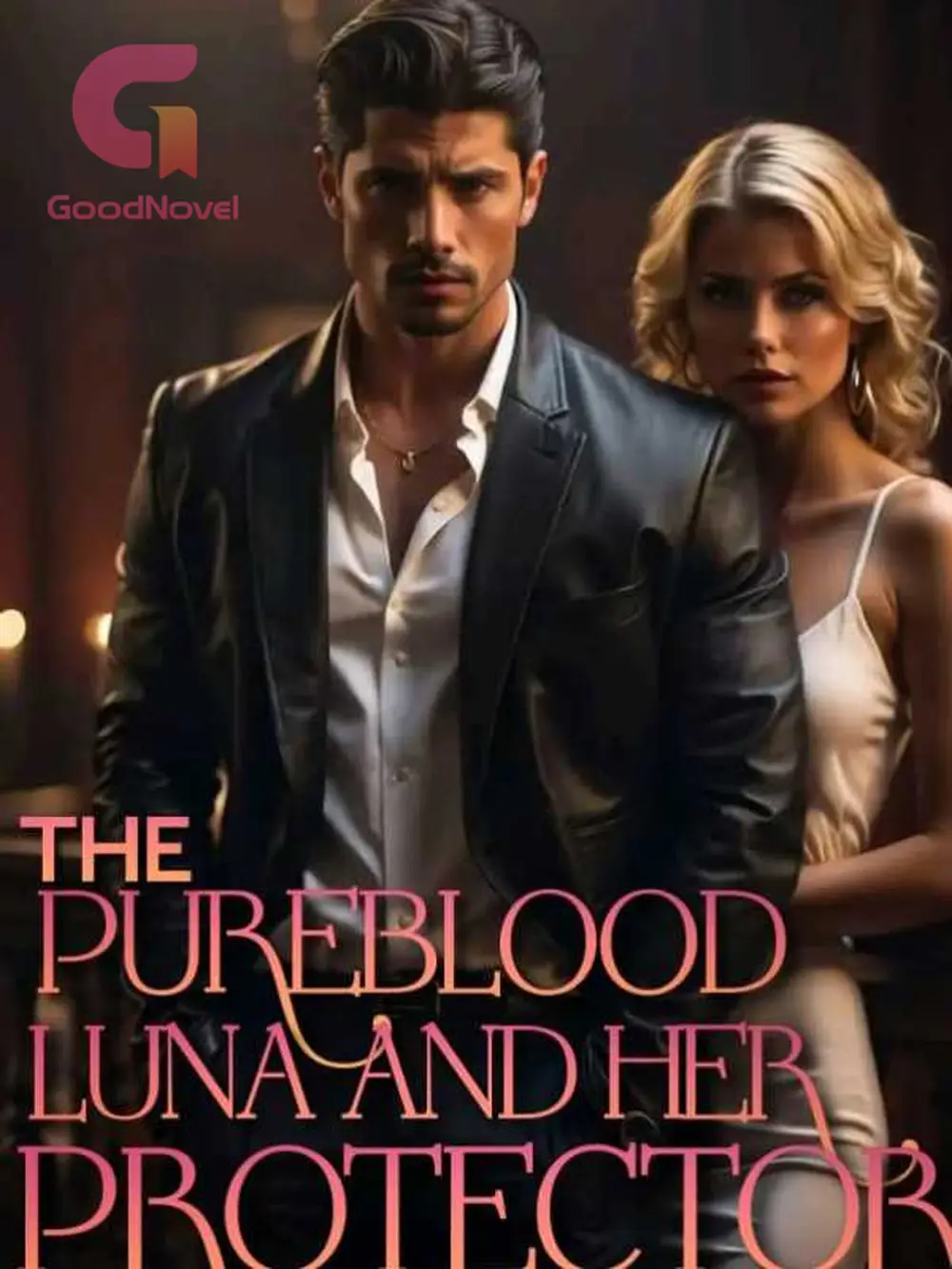 The Pureblood Luna And Her Protector by Gray Read Online Free - GoodNovel