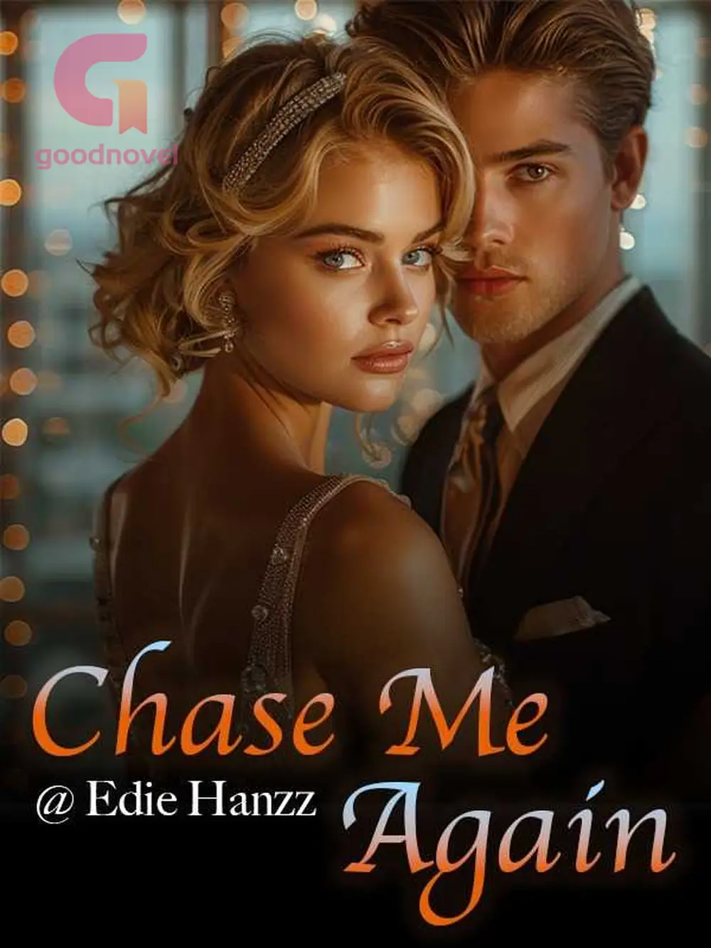 Chapter 35 - Chase Me Again - GoodNovel
