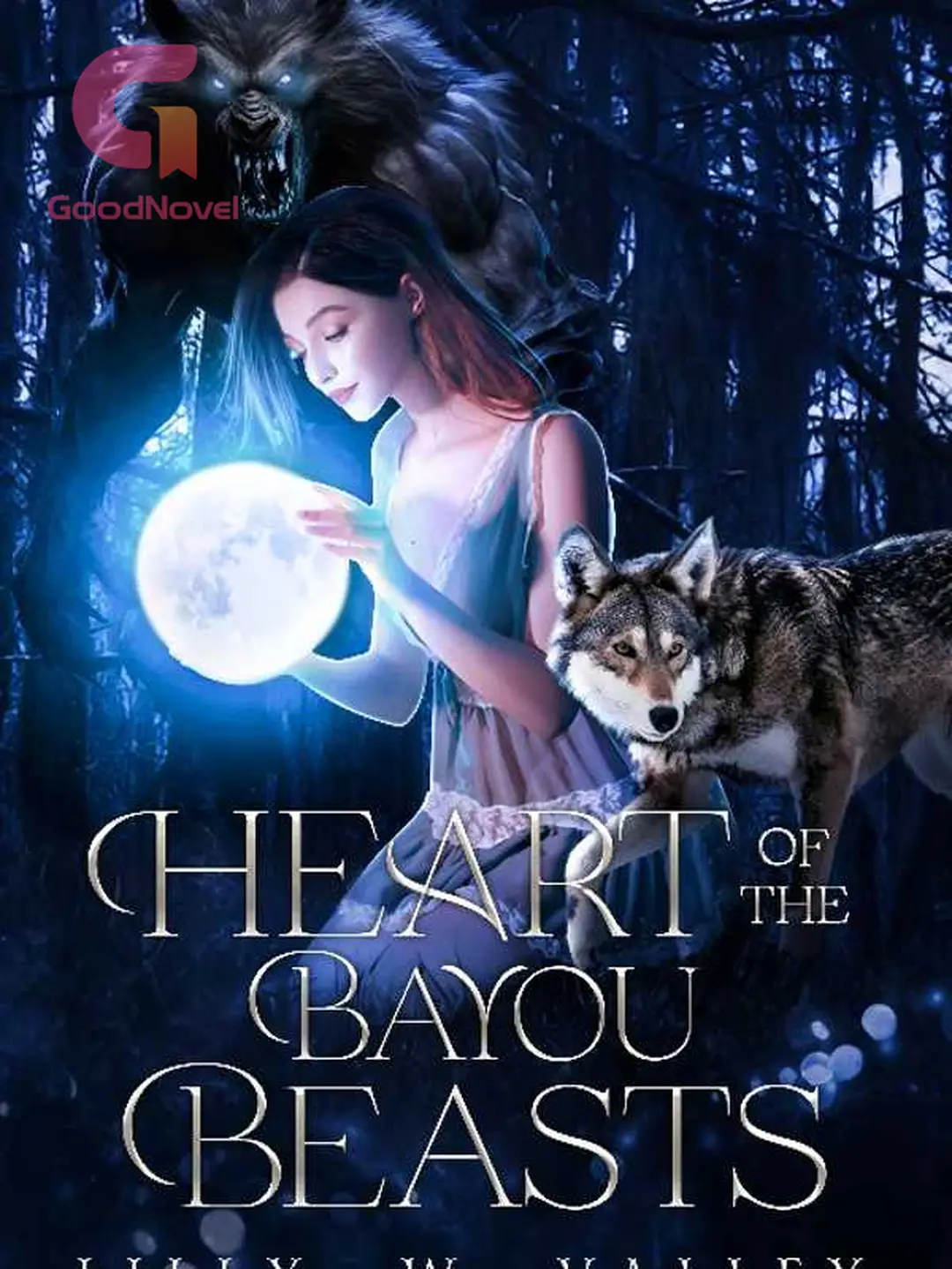 Heart of the Bayou Beasts by Lilly W Valley Read Online Free - GoodNovel