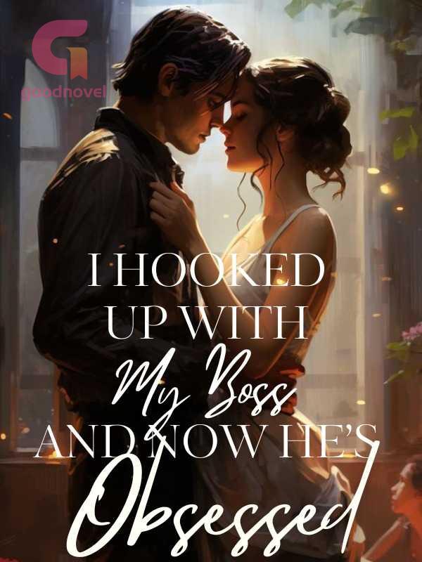 I Hooked Up With My Boss And Now He's Obsessed PDF & Novel Online by moonie007 to Read for Free ...