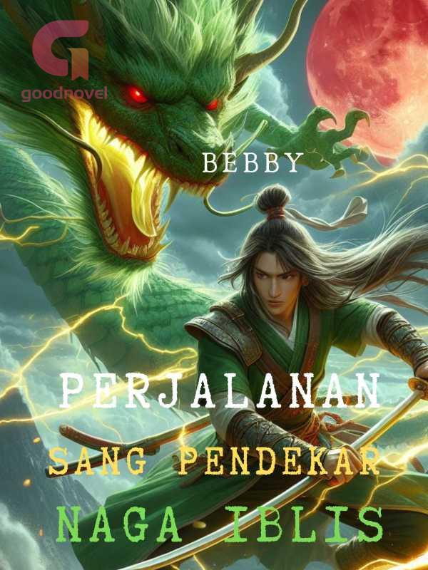 Perjalanan Sang Pendekar Naga Iblis PDF & Novel Online dari Bebby untuk Dibaca Gratis - Fantasi ...