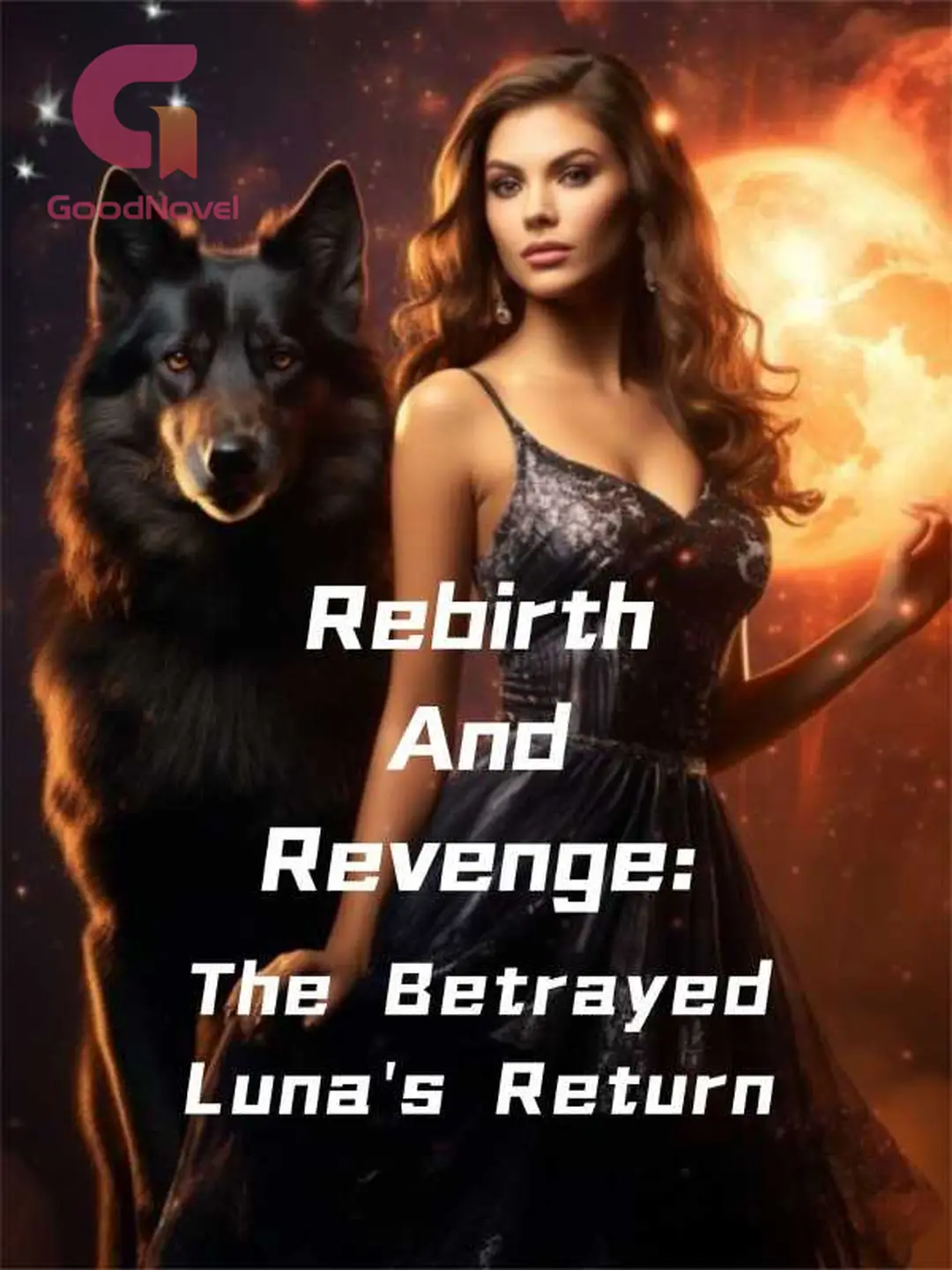 Free It was just an excuse of Rebirth And Revenge: The Betrayed Luna's ...