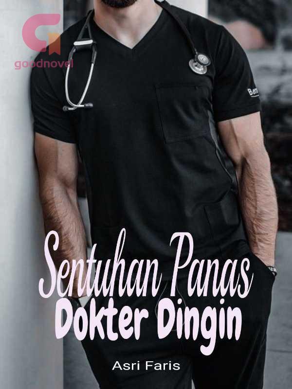 Sentuhan Panas Dokter Dingin PDF & Novel Online dari Asri Faris untuk Dibaca Gratis - Romansa ...