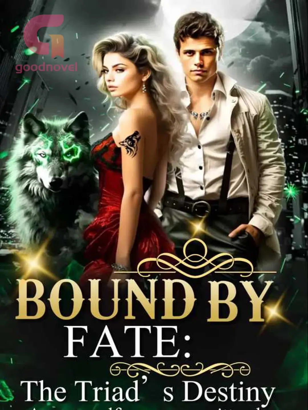 Bound By Fate: The Triad's Destiny by Moonbunnie Read Online Free - GoodNovel