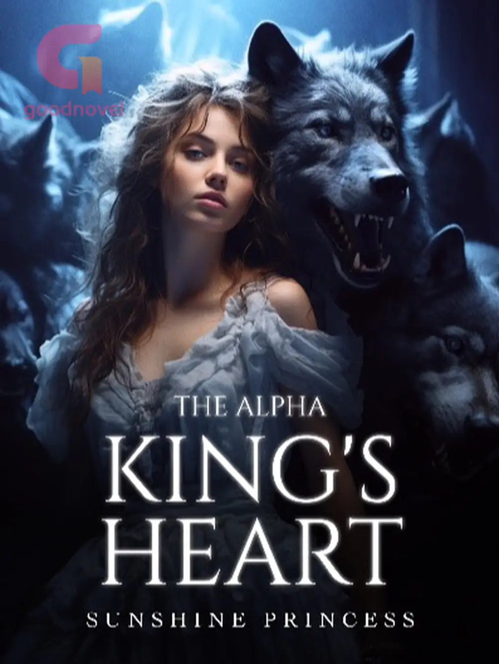 The Alpha King's Heart by Sunshine Princess Read Online Free - GoodNovel