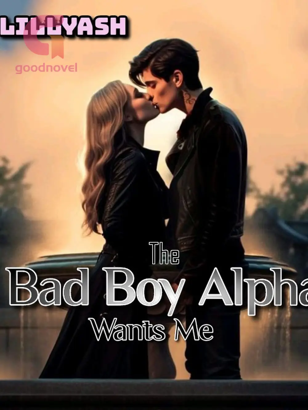 For you - The Bad Boy Alpha Wants Me - GoodNovel
