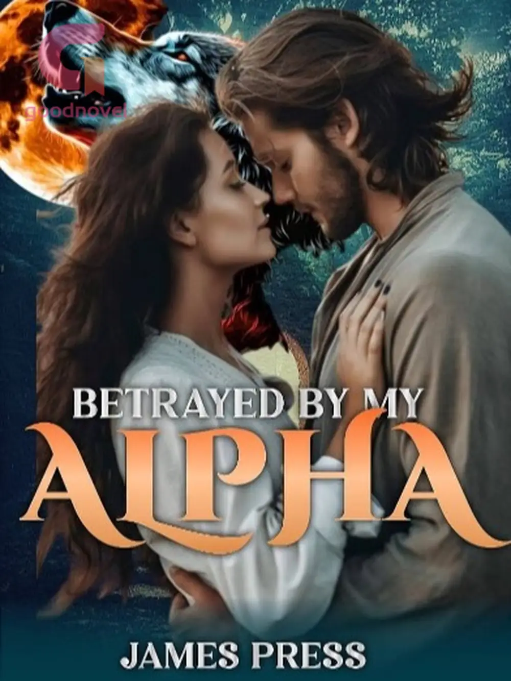 Episode 17 - BETRAYED BY MY ALPHA - GoodNovel