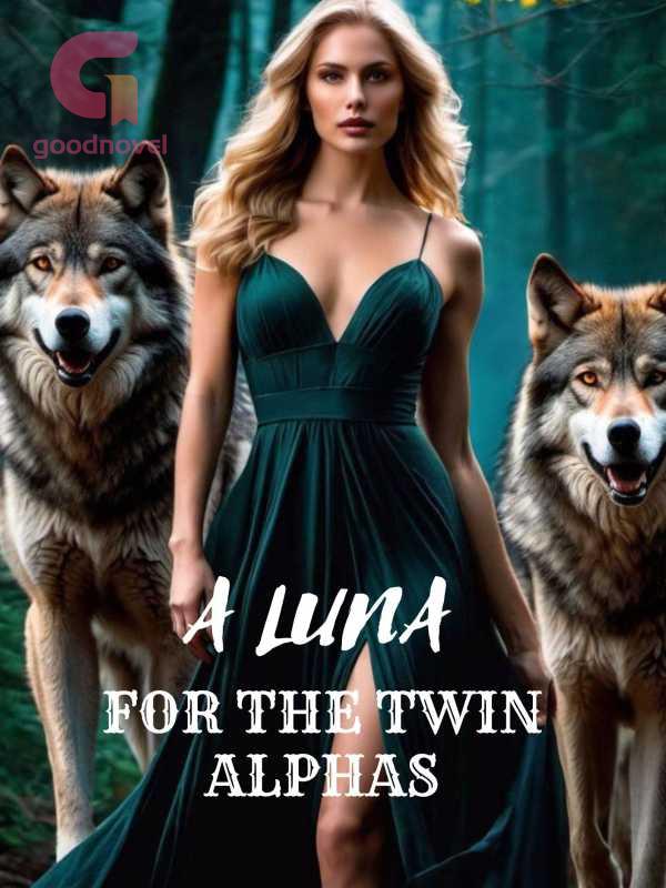 LUNA FOR THE TWIN ALPHAS PDF & Novel Online by Yuri-Violet to Read for Free - Werewolf Stories ...