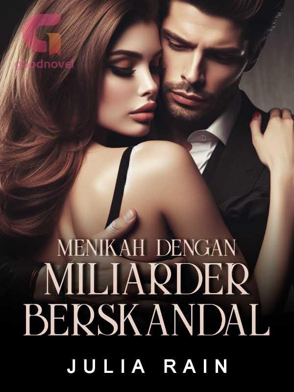 Menikah dengan Miliarder Berskandal PDF & Novel Online dari Julia Rain untuk Dibaca Gratis ...