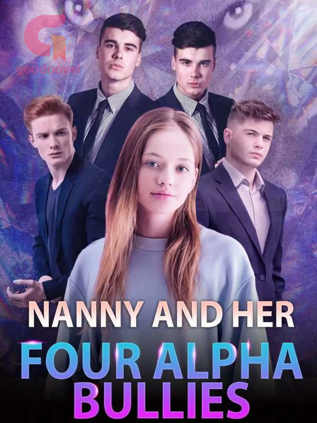 Nanny and Her Four Alpha Bullies - Read Online Free by Eve Above Story | GoodNovel