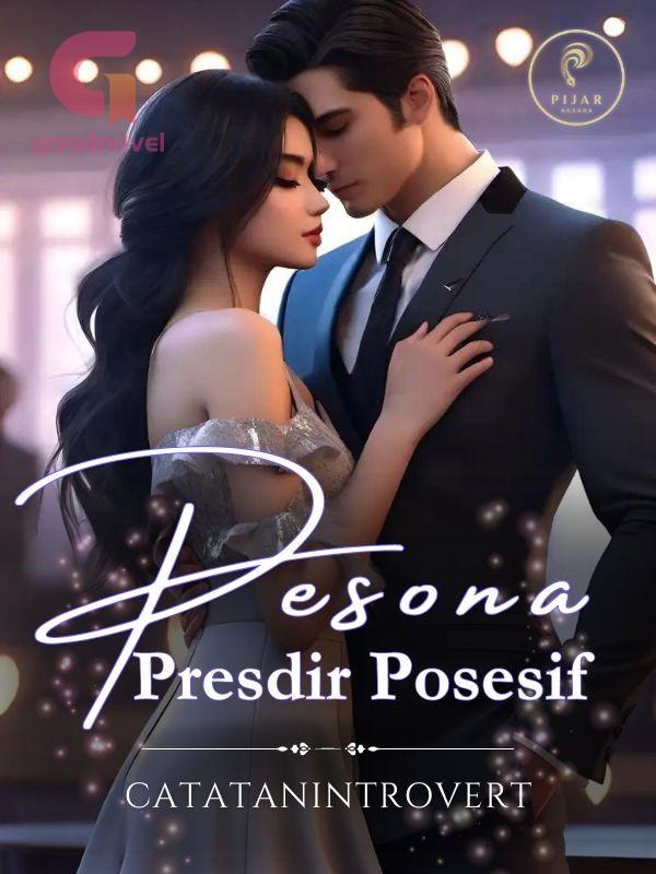 Pesona Presdir Posesif PDF & Novel Online dari catatanintrovert untuk Dibaca Gratis - Romansa ...