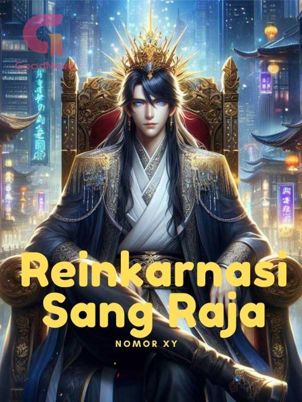 Reinkarnasi Sang Raja PDF & Novel Online dari Nomor XY untuk Dibaca ...