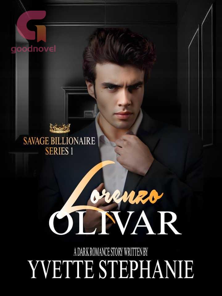 Savage Billionaire Series 1:Lorenzo Olivar PDF at Novel Online ni Yvette Stephanie na Babasahin ...