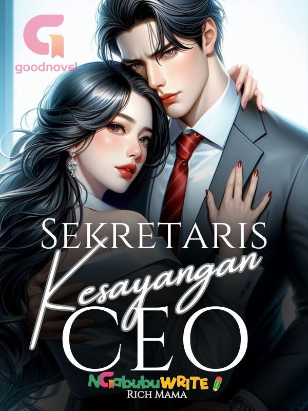 Sekretaris Kesayangan CEO PDF & Novel Online dari Rich Mama untuk Dibaca Gratis - Romansa Cerita ...