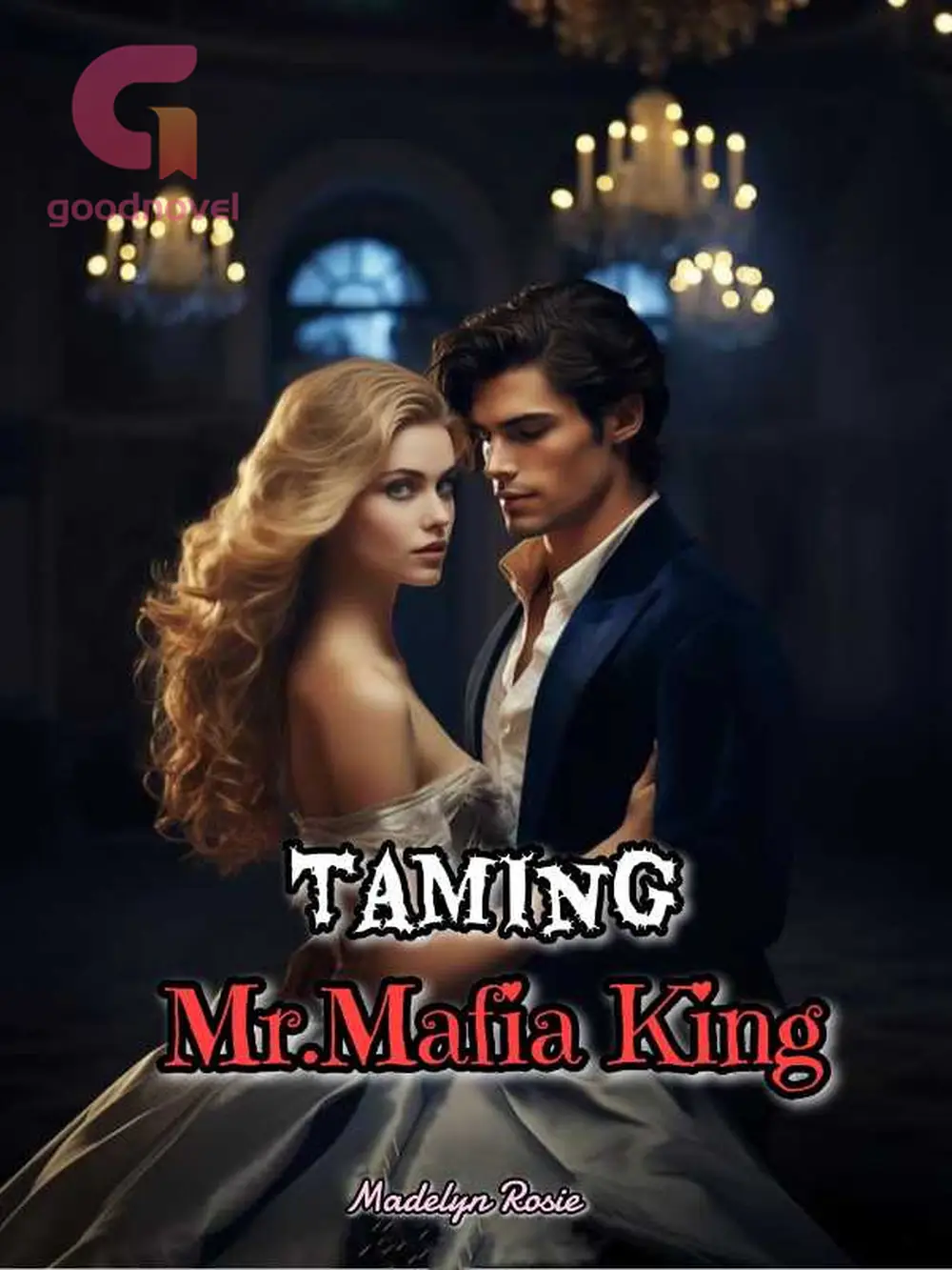 Unhealing Scar! - Taming Mr.Mafia King - GoodNovel