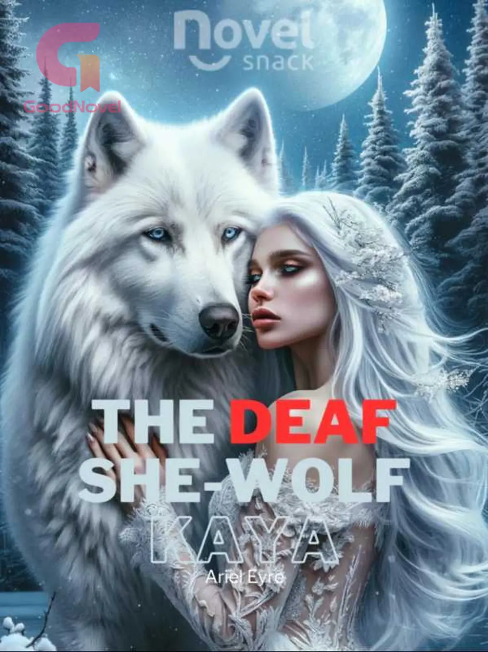 1. Kaya - The Deaf She-wolf: Kaya - GoodNovel