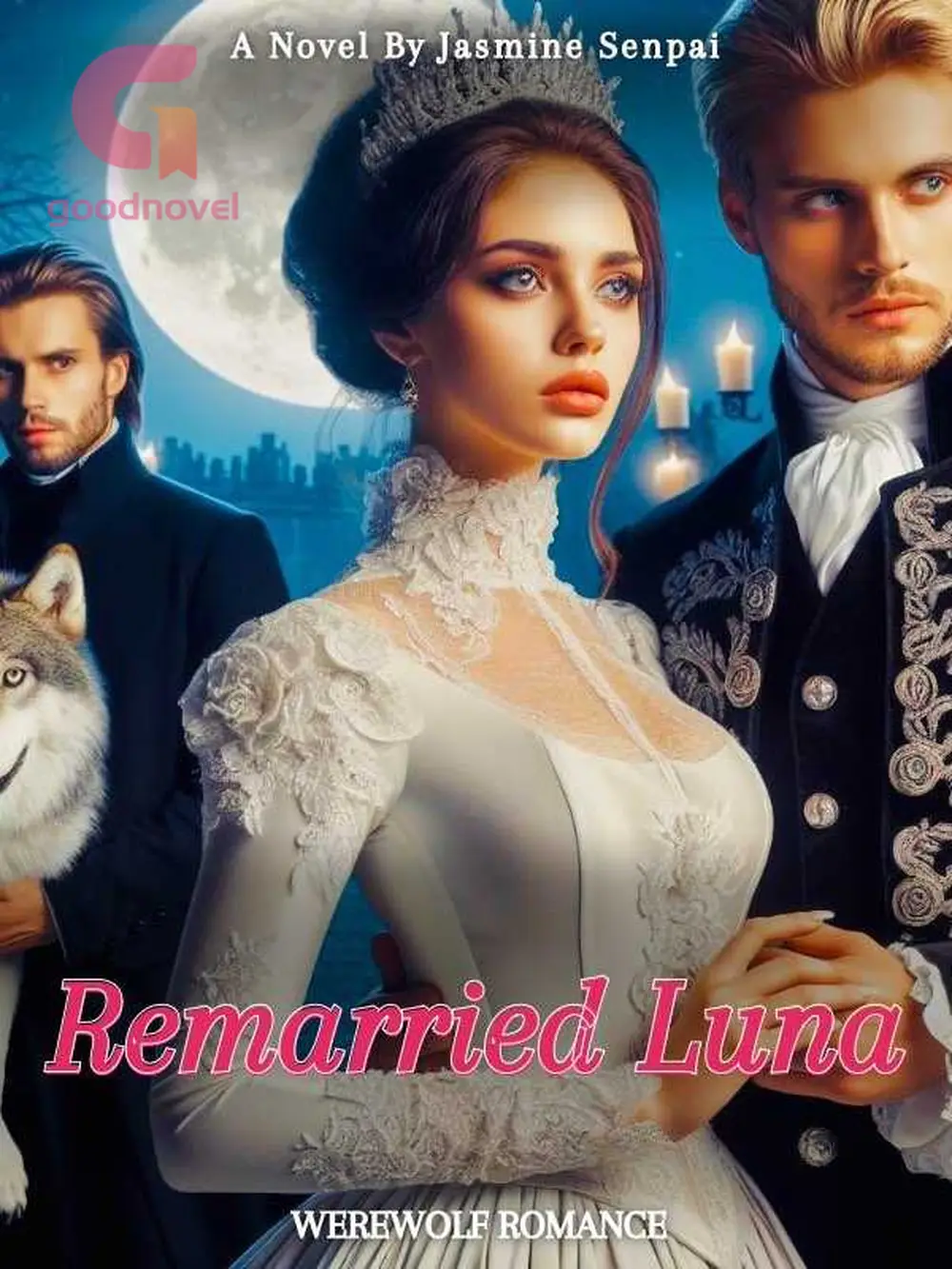 Chapter 118 - The Remarried Luna - GoodNovel