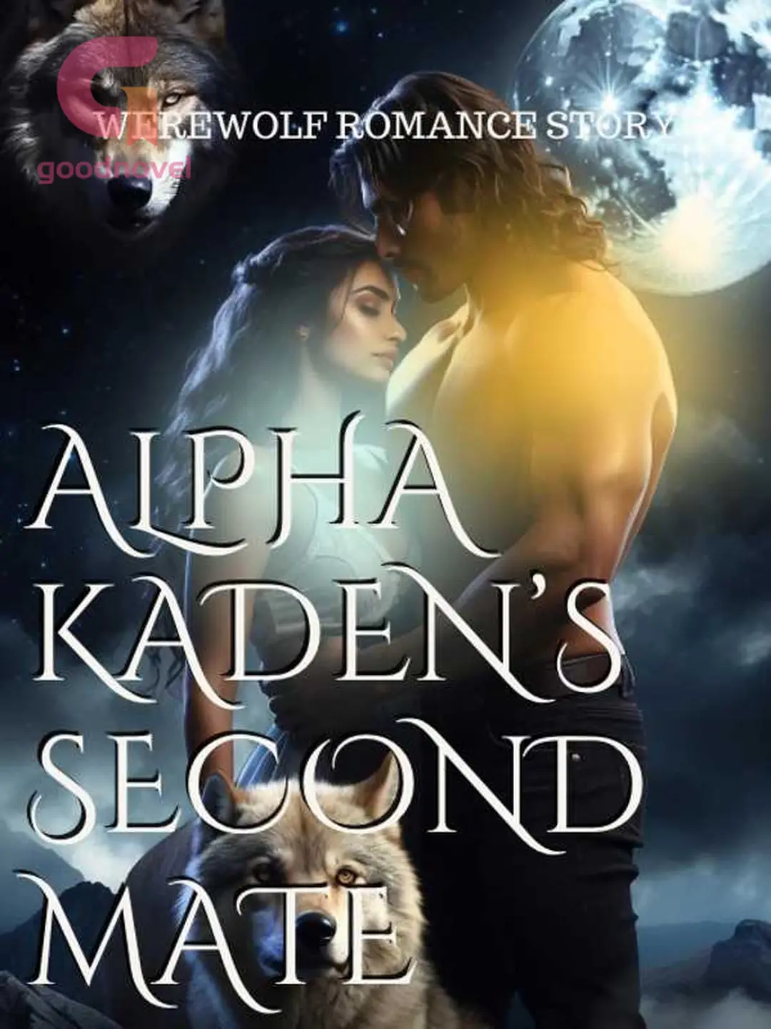 Alpha’s Kaden Second mate - Read Online Free by Xophia xweet | GoodNovel