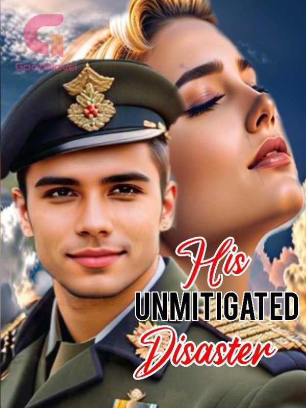 HIS UNMITIGATED DISASTER PDF at Novel Online ni Red Solace na Babasahin nang Libre - Romance Mga ...