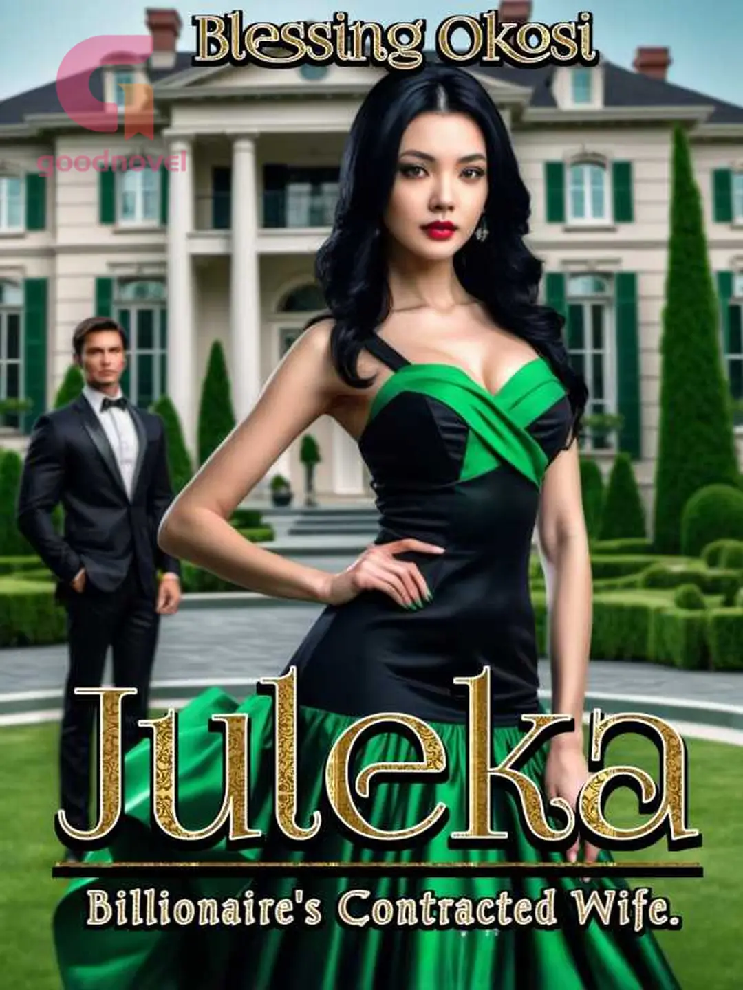 Juleka: Billionaire's Contracted Wife by Blessing Okosi Read Online Free - GoodNovel