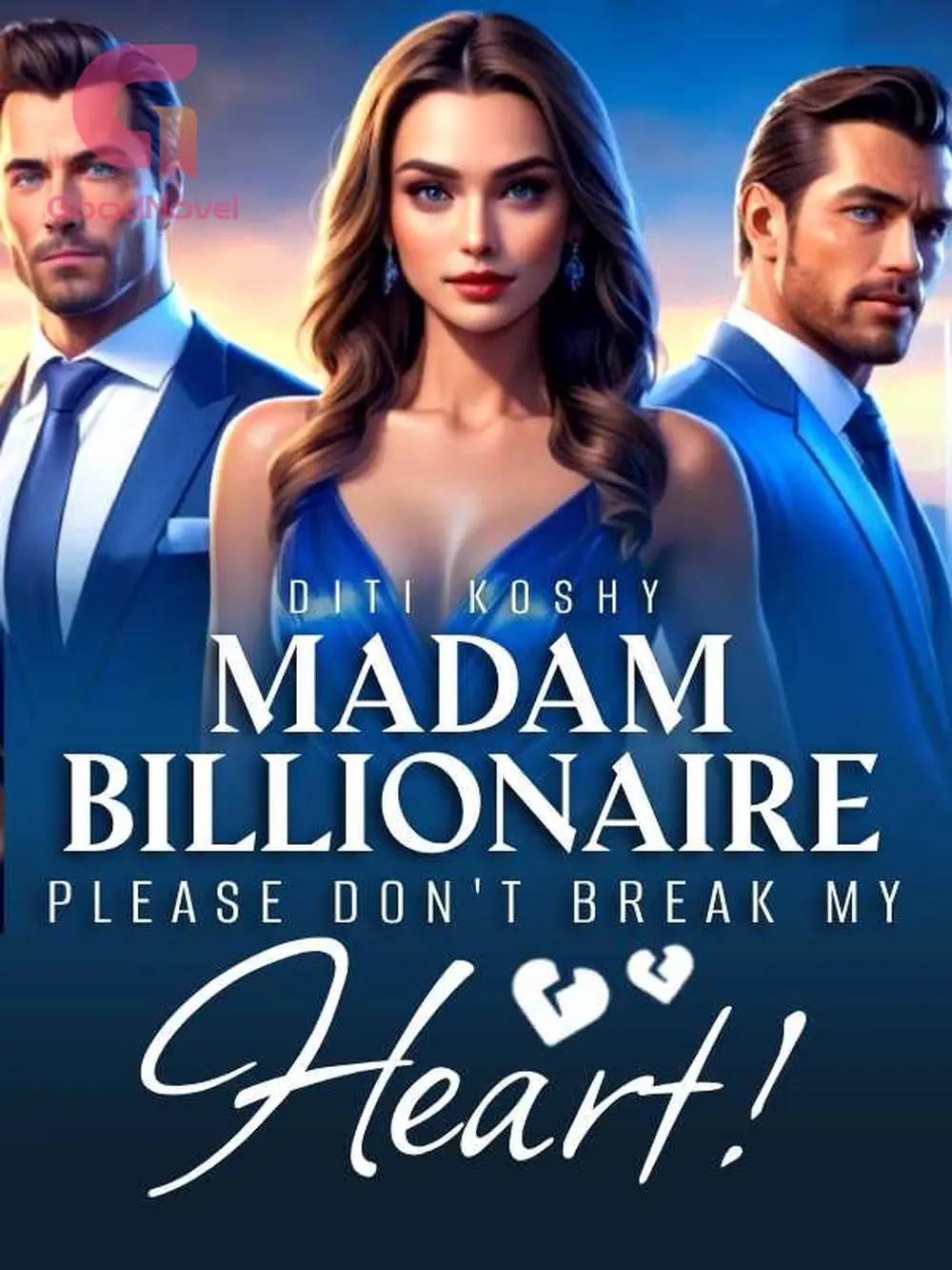 Chapter 0148 - Madam Billionaire: Please, Don't Break My Heart - GoodNovel