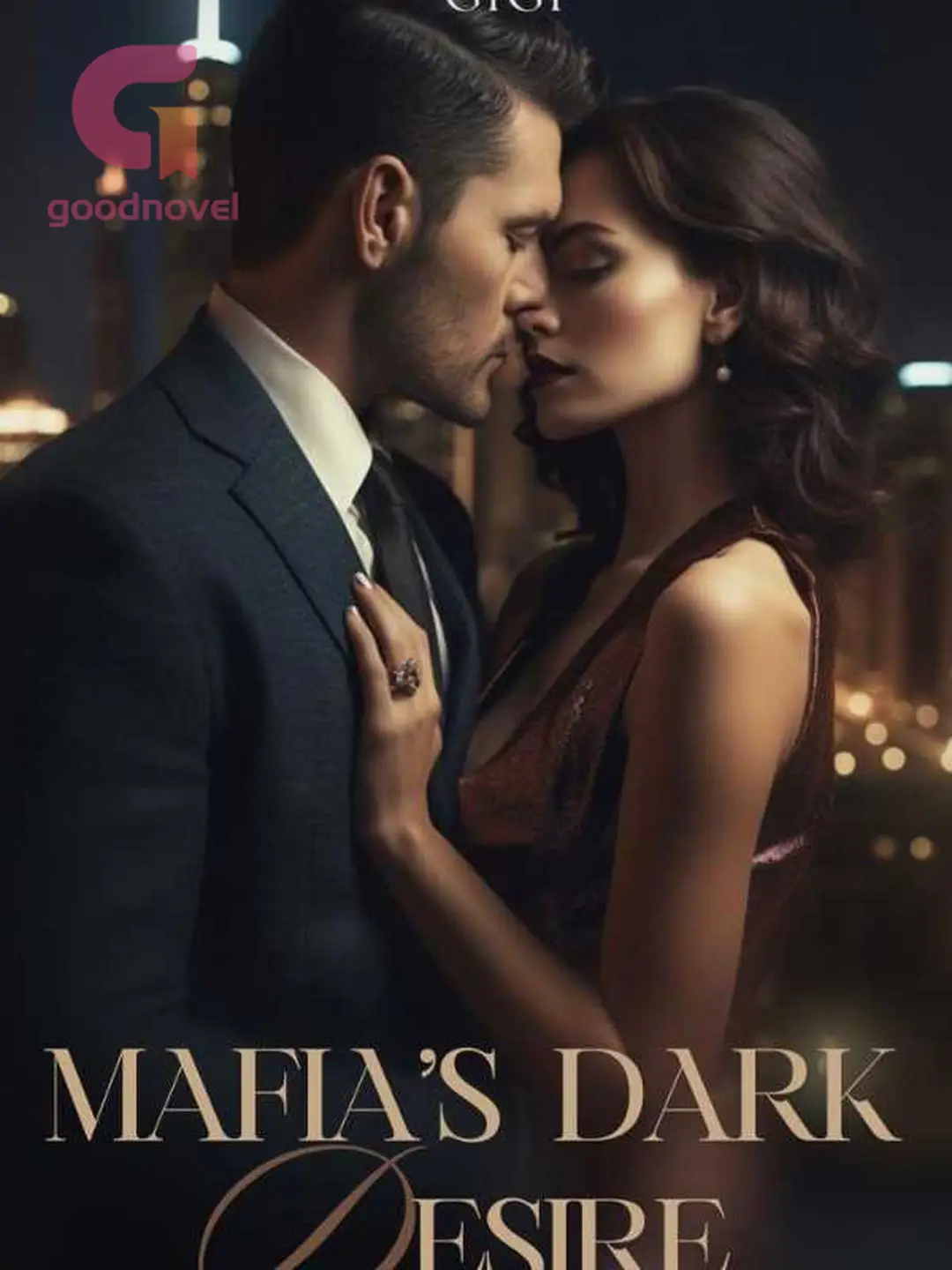 Mafia's Dark Desire by Gigi Read Online Free - GoodNovel
