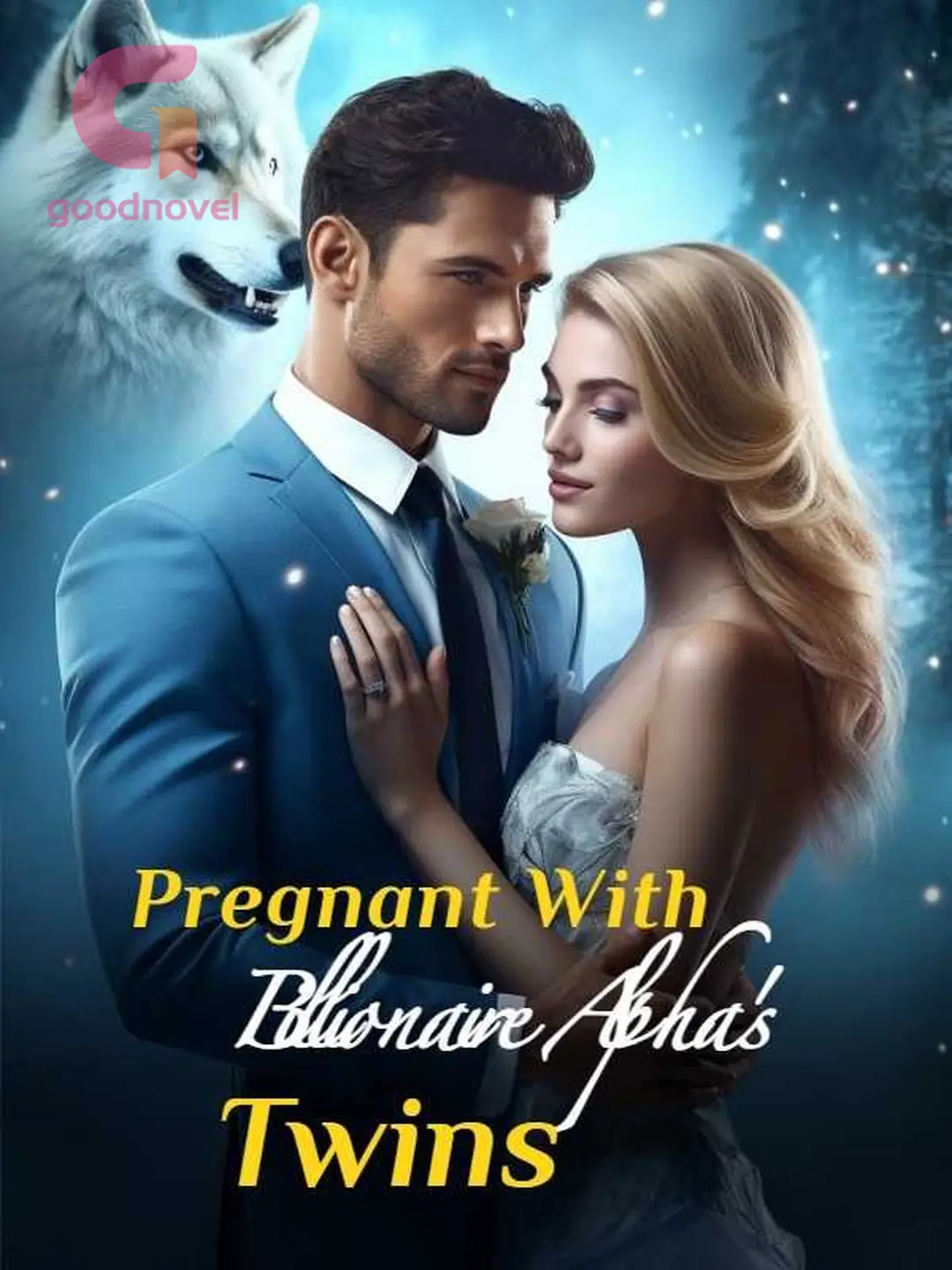 Pregnant With Billionaire Alpha's Twins - Read Online Free by Liz Gray | GoodNovel