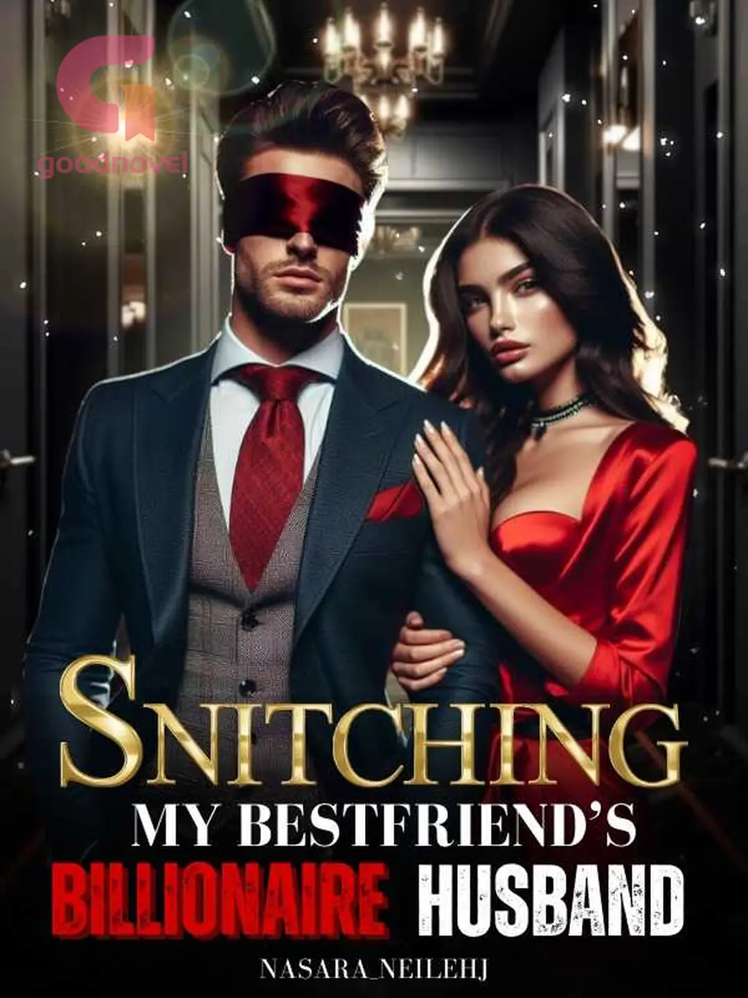 Snitching My Bestfriend's Billionaire Husband - Read Online Free by nasara_neilehj | GoodNovel