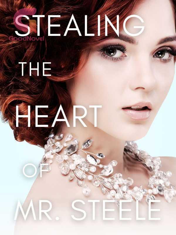 Stealing the Heart of Mr. Steele PDF & Novel Online by VictoryAnne Vice ...