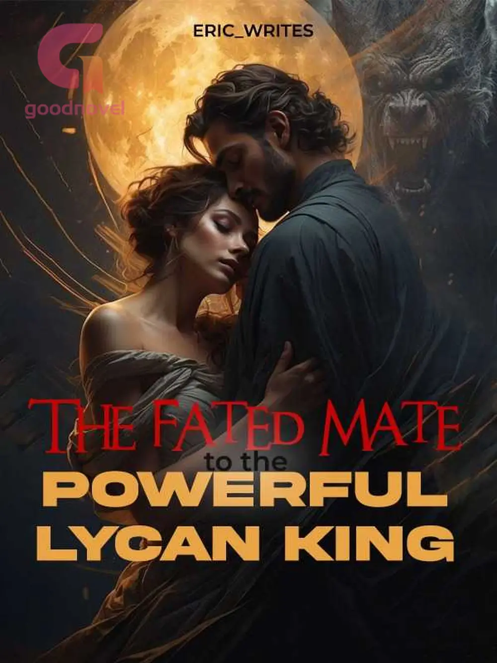 Chapter 7: Embers of a Mating Bond - The Fated Mate to The Powerful Lycan King - GoodNovel