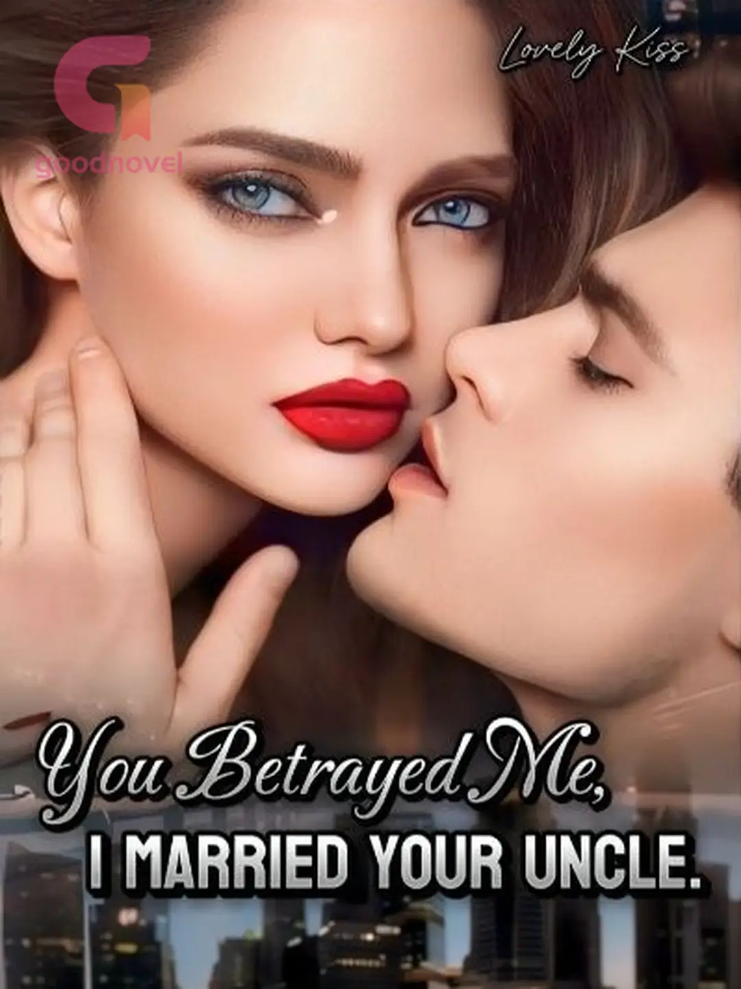 Free Married New York's Richest Billionaire of You Betrayed Me, I Married Your Uncle. Online ...
