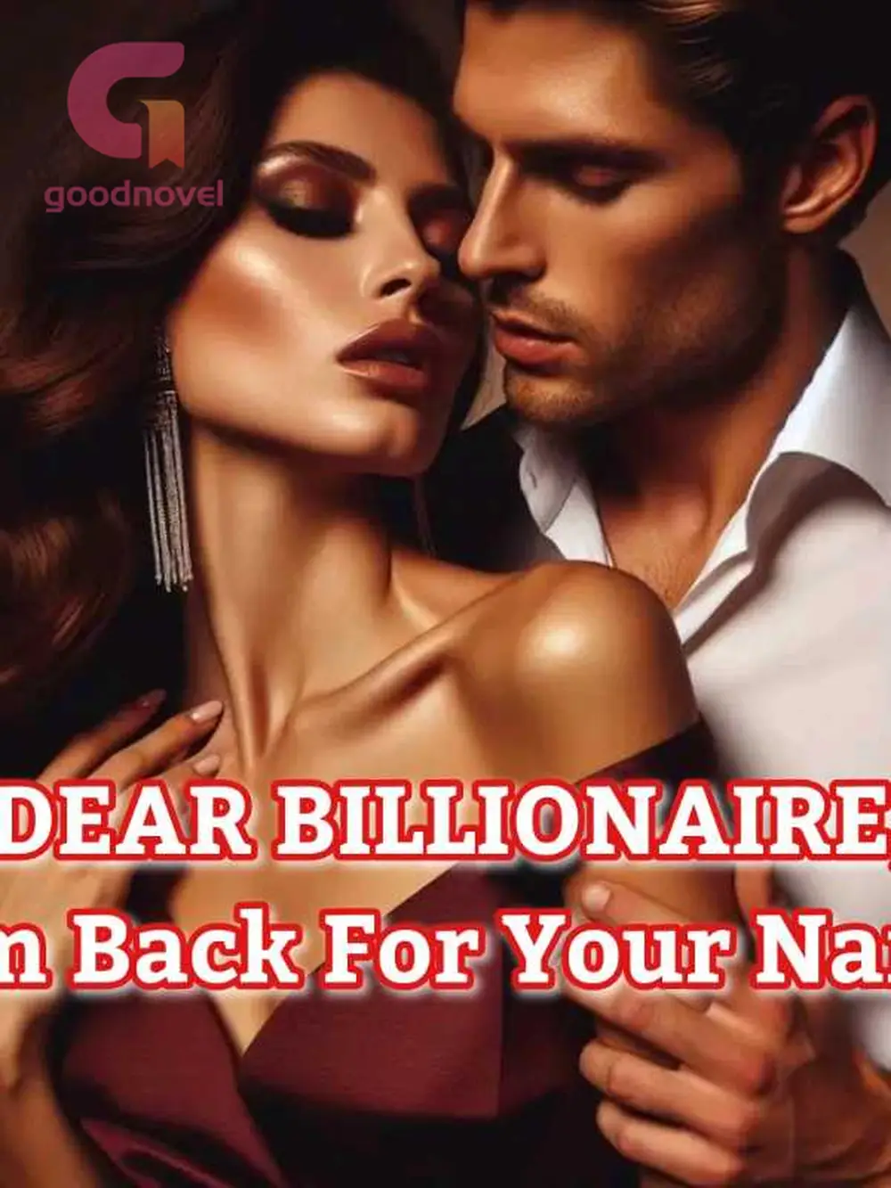 Chapter 12 - Dear Billionaire, I'm Back For Your Name - GoodNovel