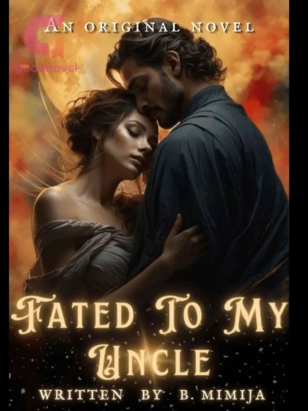 56. THE AUDACITY - FATED TO MY UNCLE - GoodNovel