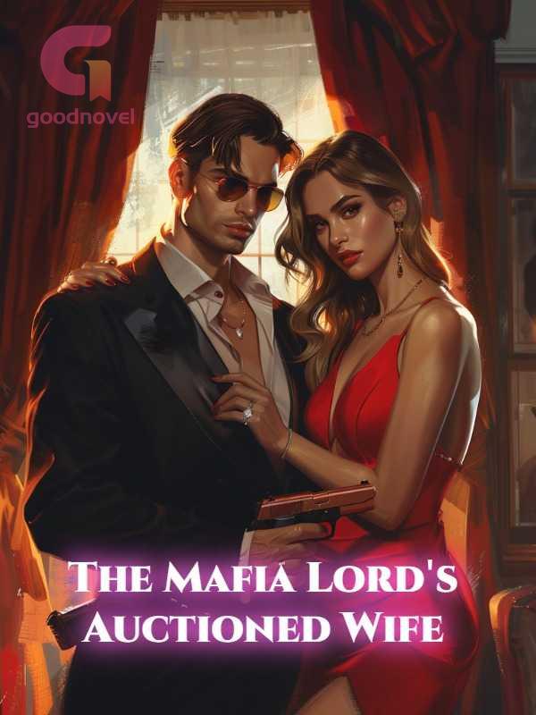The Mafia Lord's Auctioned Wife PDF & Novel Online by Lana Mora to Read for Free - Werewolf ...
