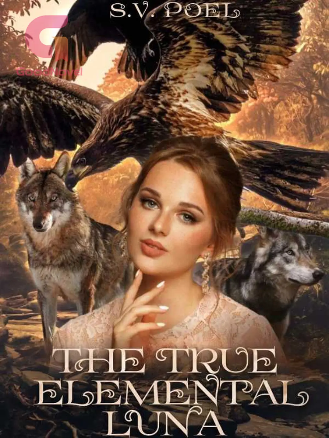 Chapter 76 - Two Out Of Three - The True Elemental Luna - GoodNovel