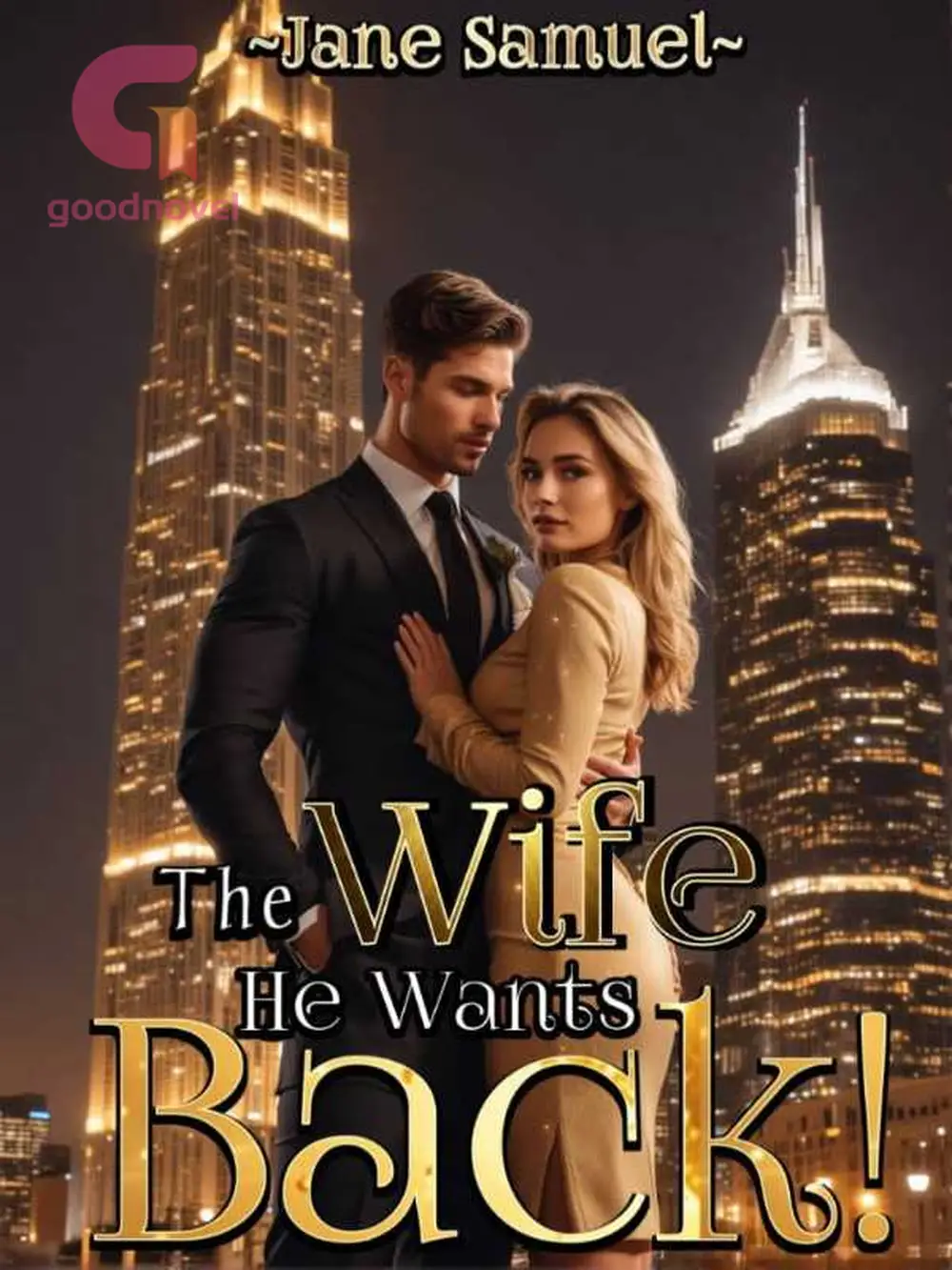 CHAPTER 166 - The Wife He Wants Back! - GoodNovel