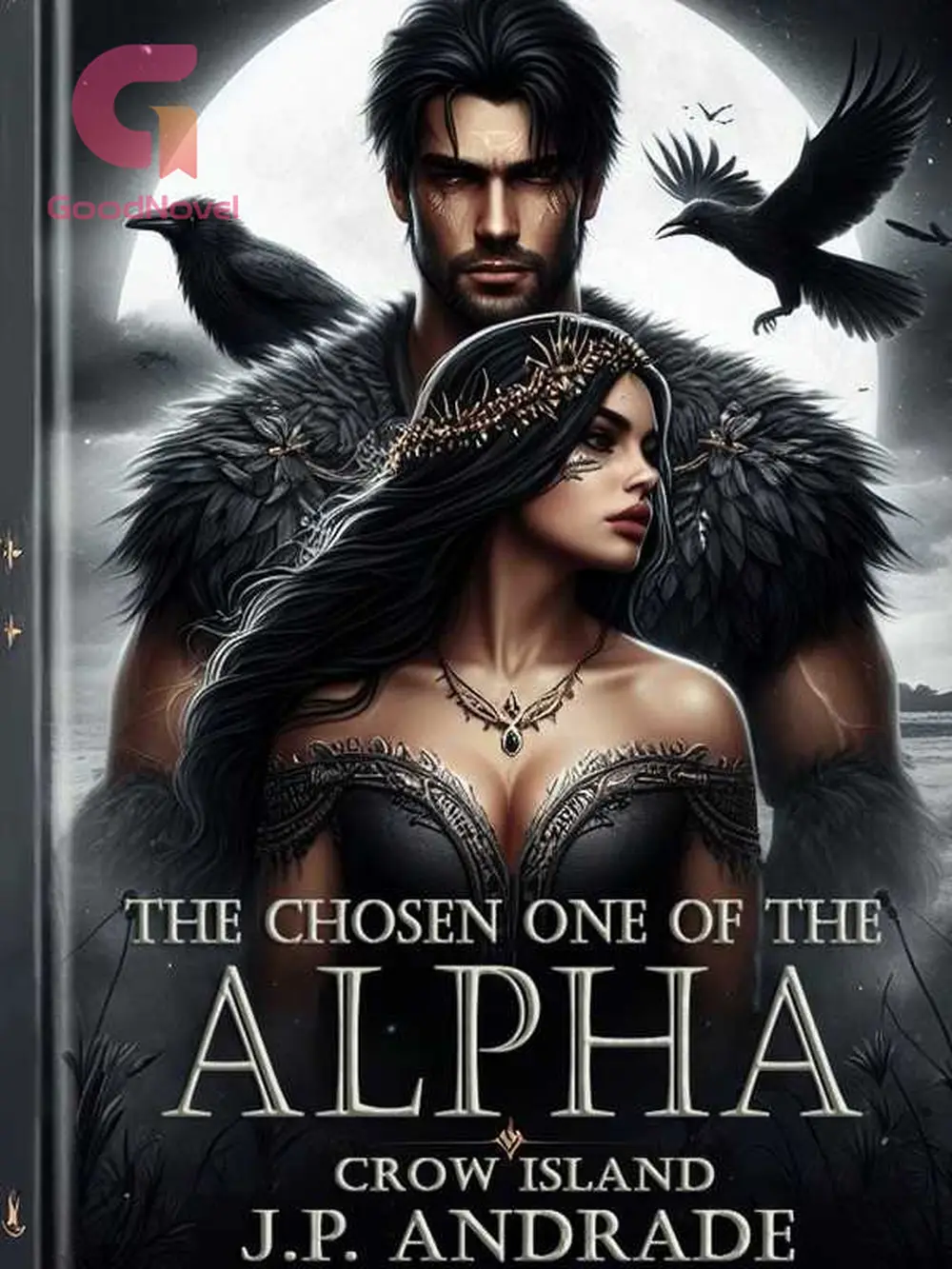The alpha's chosen - Crow Island by J.P. Andrade Read Online Free - GoodNovel